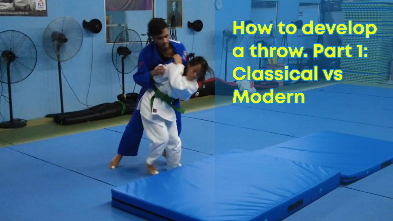 How to develop a throw. Part 1: Classical vs modern. - KL Judo